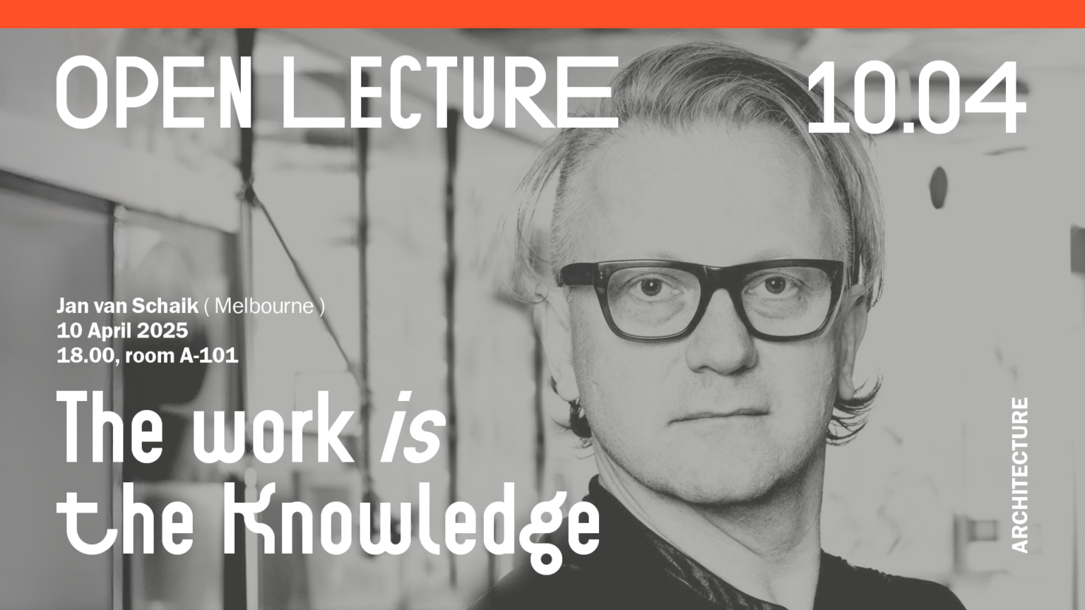 Open Architecture Lecture: Jan van Schaik — Estonian Academy of Arts